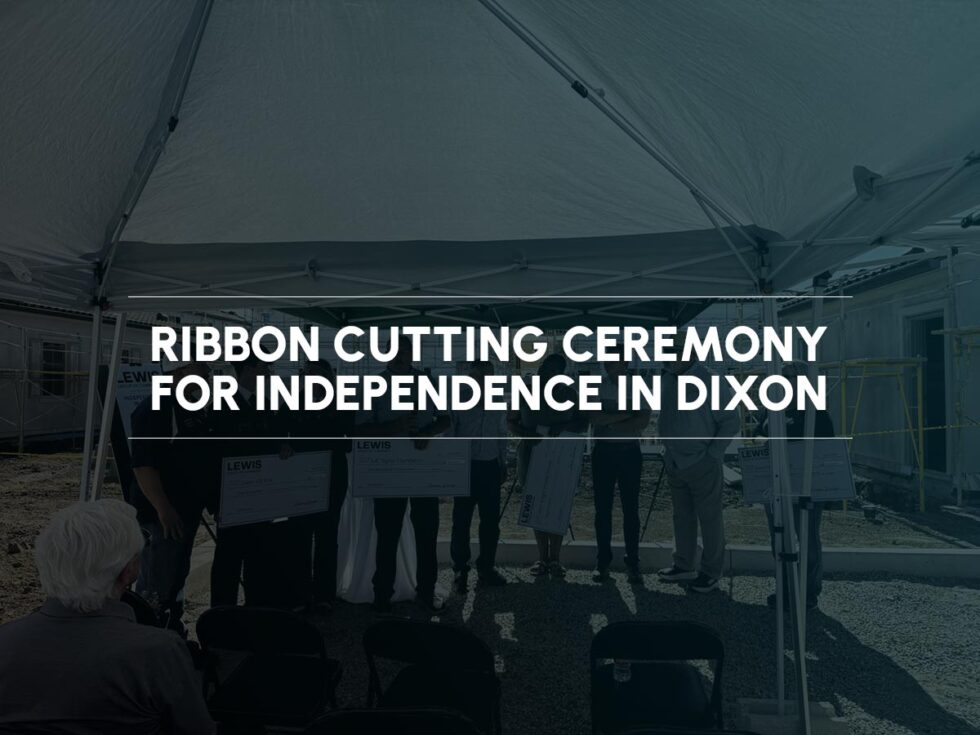 Ribbon Cutting Ceremony for Independence in Dixon | Lewis Careers