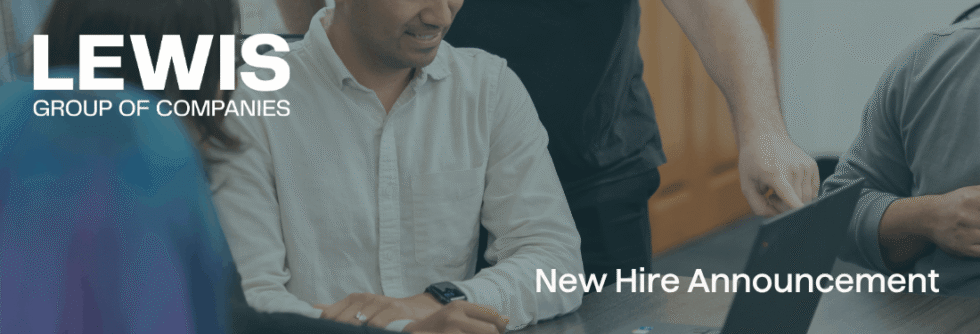 New Hire Announcement | Lewis Careers